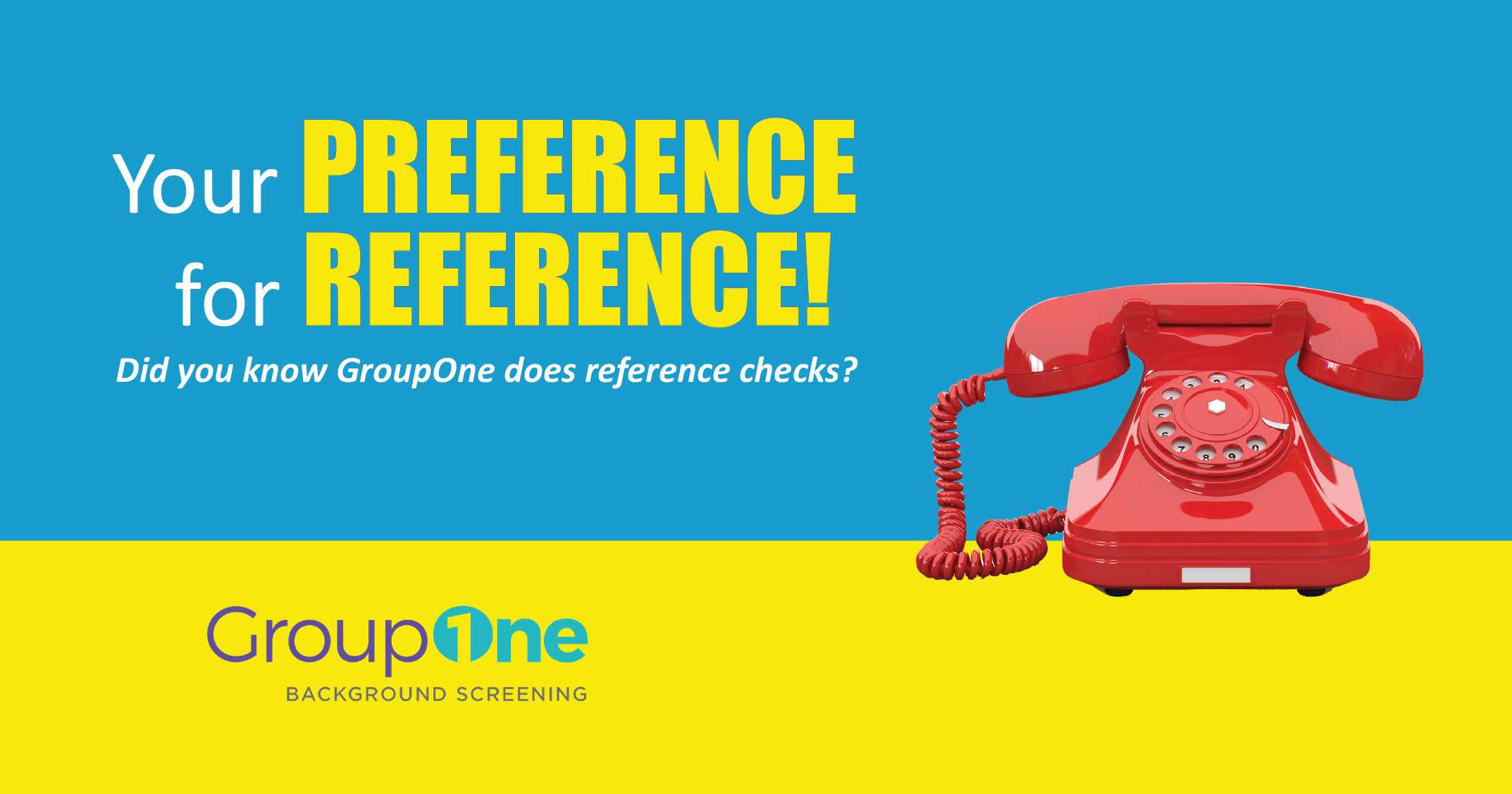 Your Preference For Reference GroupOne s Reference Checks GroupOne 